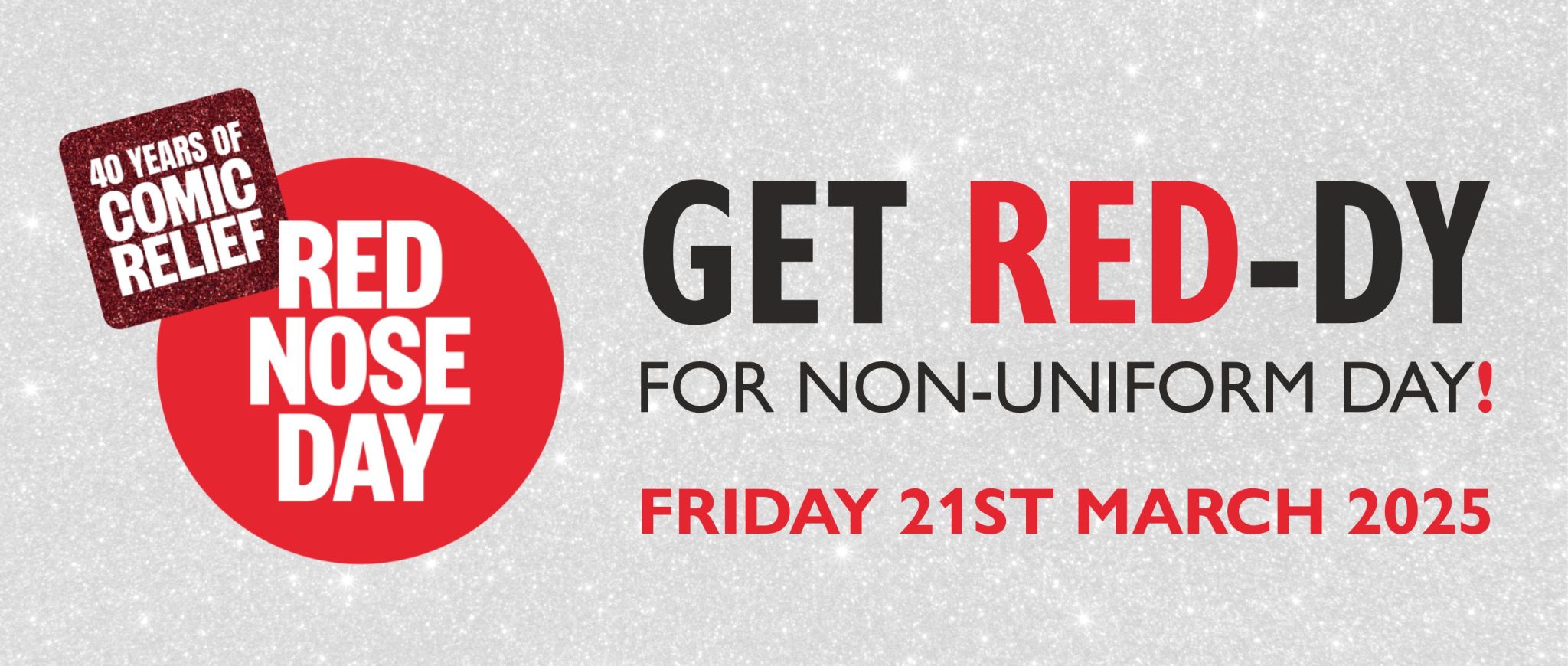 Get RED-DY for non-uniform day in aid of Comic Relief / Red Nose Day ...